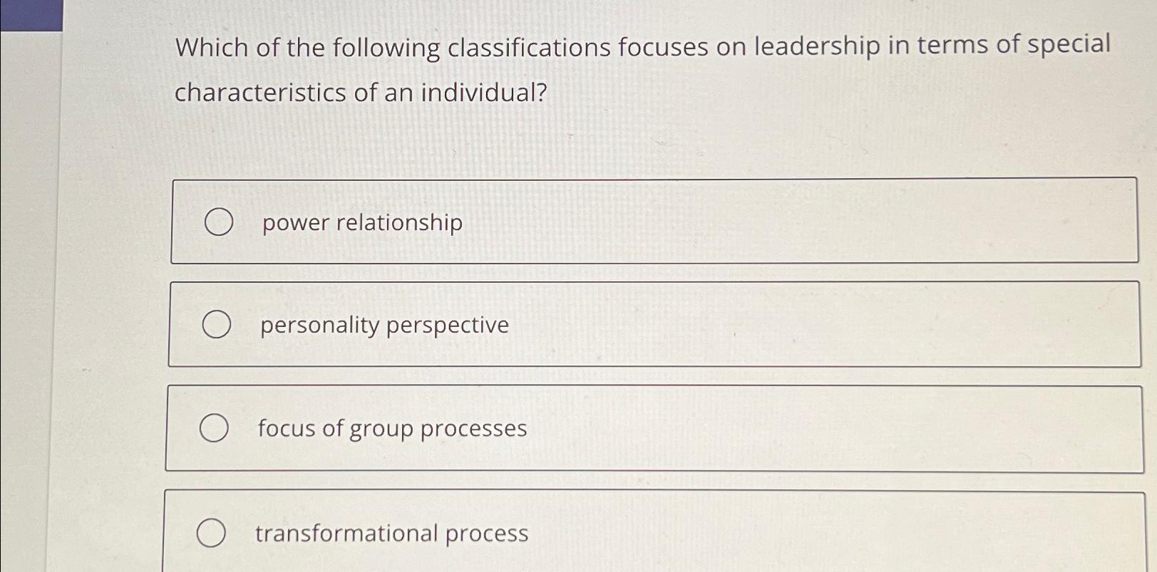 Solved Which of the following classifications focuses on | Chegg.com