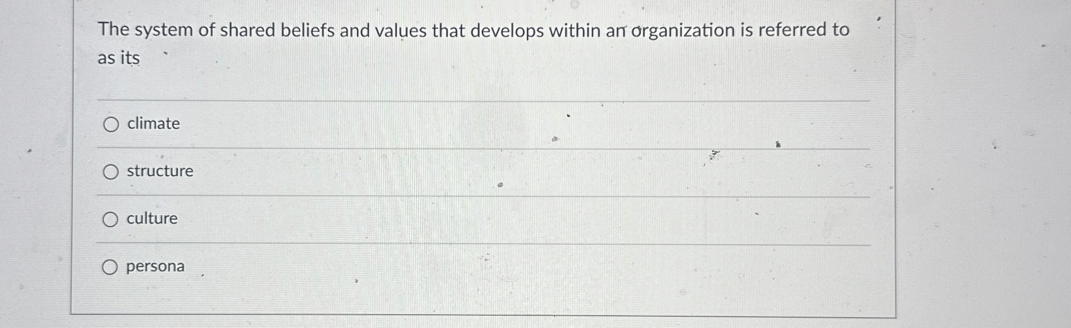 Solved The system of shared beliefs and values that develops | Chegg.com