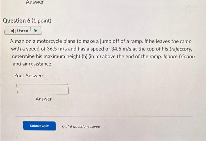 Solved A man on a motorcycle plans to make a jump off of a | Chegg.com