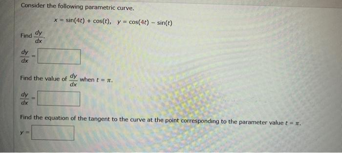 Solved Consider the following parametric curve. | Chegg.com