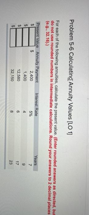 Solved Problem 5-6 Calculating Annuity Values [LO 1] For | Chegg.com