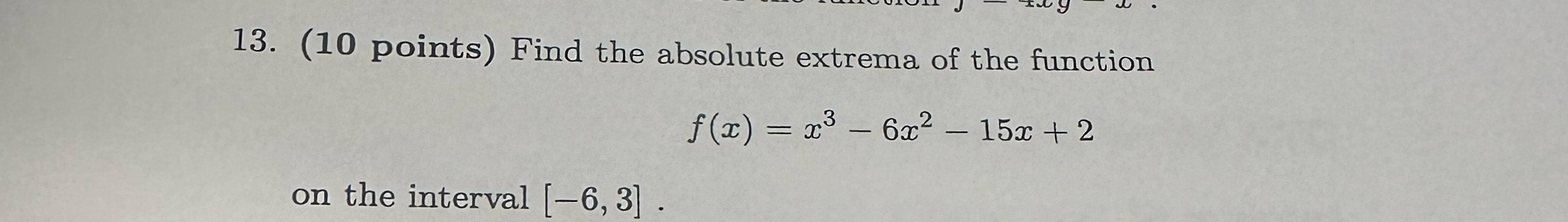 Solved (10 ﻿points) ﻿Find the absolute extrema of the | Chegg.com