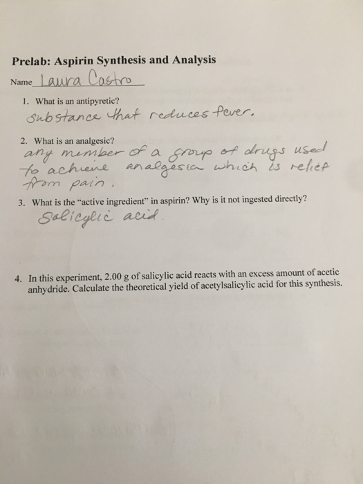 Solved Prelab: Aspirin Synthesis and Analysis Name Laura | Chegg.com