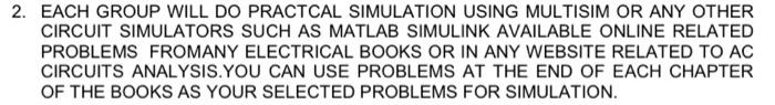 Solved 2. EACH GROUP WILL DO PRACTCAL SIMULATION USING | Chegg.com
