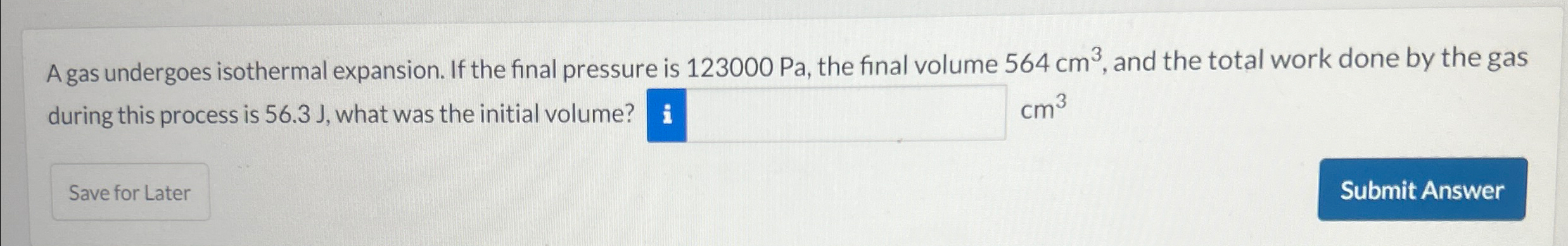 Solved A gas undergoes isothermal expansion. If the final | Chegg.com