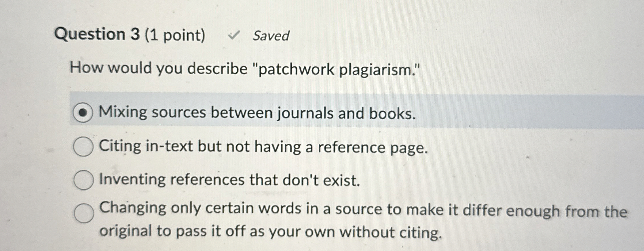 Solved Question 3 (1 ﻿point) ﻿SavedHow would you describe | Chegg.com