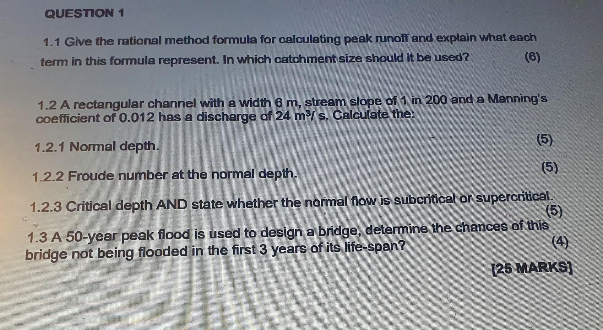Solved 1 1 Give The Rational Method Formula For Calculating