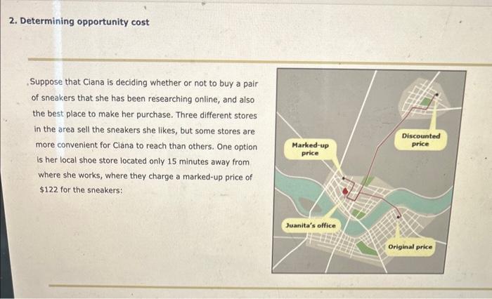 Solved 2. Determining opportunity cost . Suppose that Ciana | Chegg.com Solved 2. Determining opportunity cost . Suppose that Ciana | Chegg.com