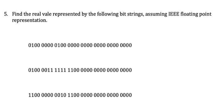 Solved 5. Find the real vale represented by the following | Chegg.com