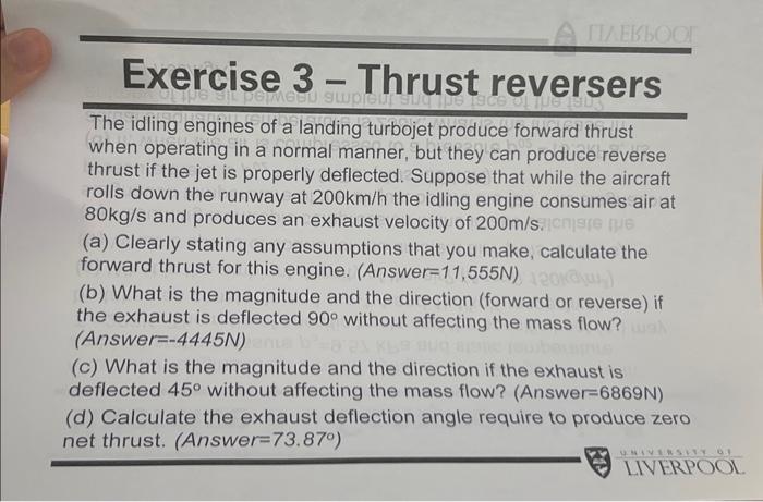 Solved Exercise 3 - Thrust reversers The idling engines of a | Chegg.com