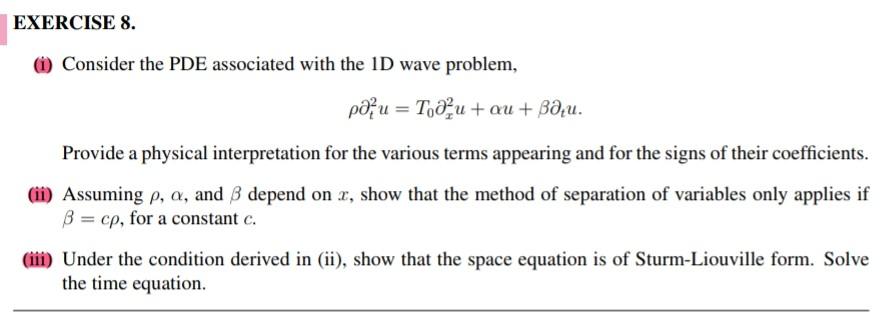Solved (i) Consider the PDE associated with the 1D wave | Chegg.com