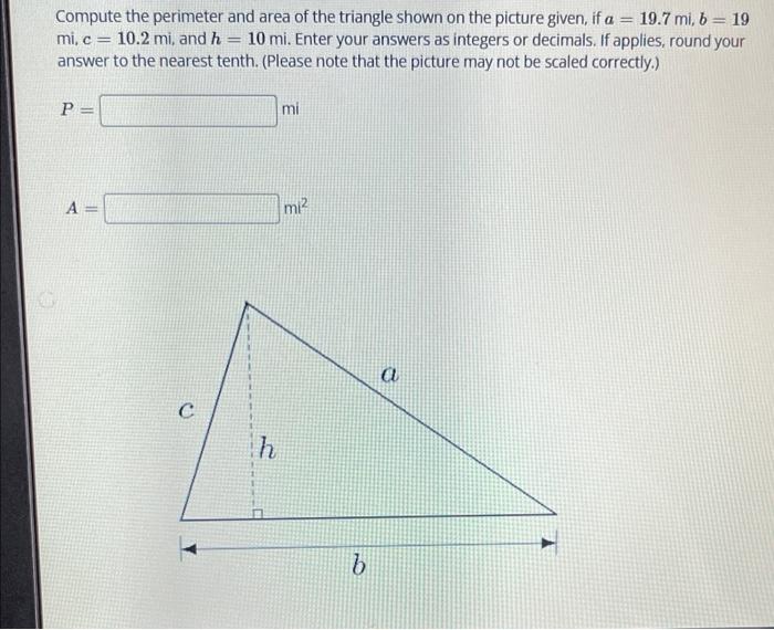 Solved Compute the perimeter and area of the triangle shown | Chegg.com