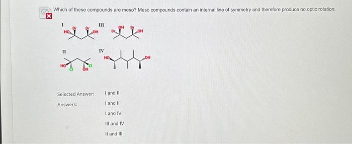 Solved Which of these compounds are meso? Meso compounds | Chegg.com
