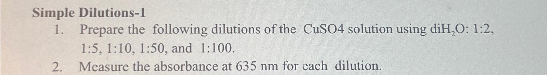 Solved Simple Dilutions-1Prepare the following dilutions of | Chegg.com
