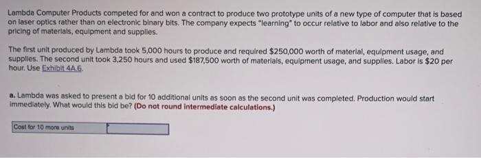 Solved Lambda Computer Products competed for and won a | Chegg.com