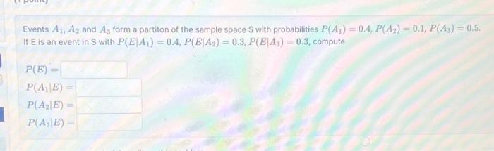 Solved Events A₁, A₂ and A3 form a partiton of the sample | Chegg.com