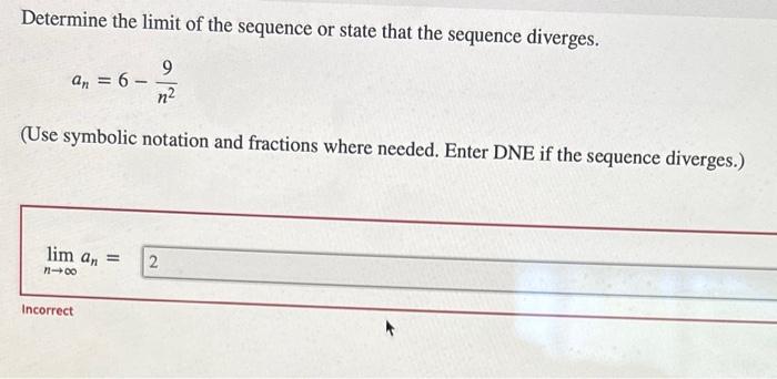 Solved Determine the limit of the sequence or state that the | Chegg.com