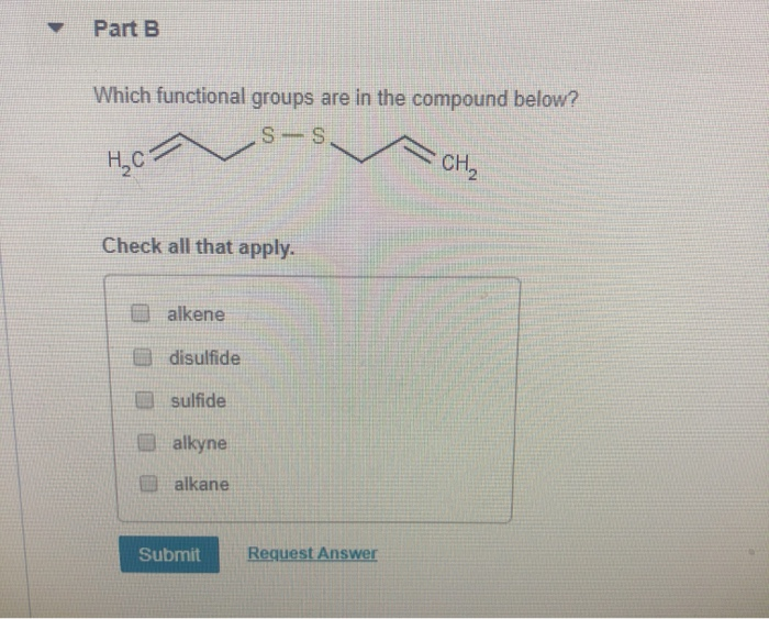 Solved Part A Which functional groups are in the compound | Chegg.com
