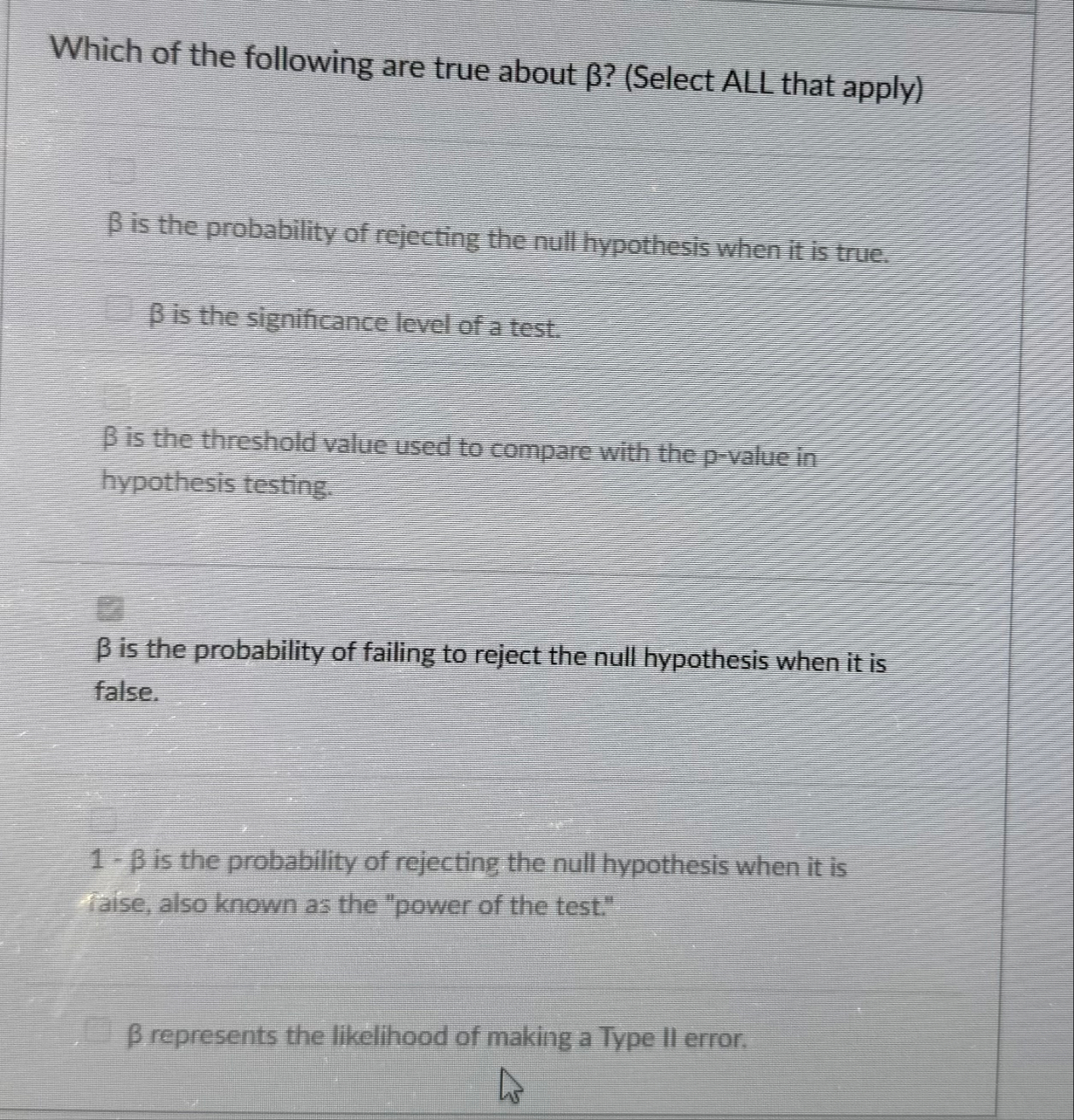 Solved Which of the following are true about β ? (Select ALL | Chegg.com