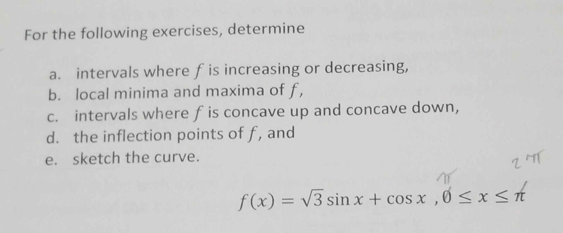 Solved For the following exercises, determine a. intervals | Chegg.com