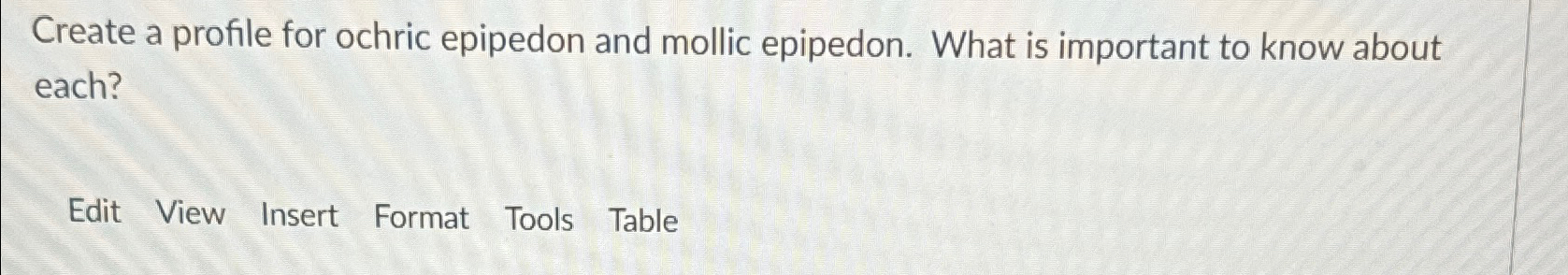 Solved Create a profile for ochric epipedon and mollic | Chegg.com