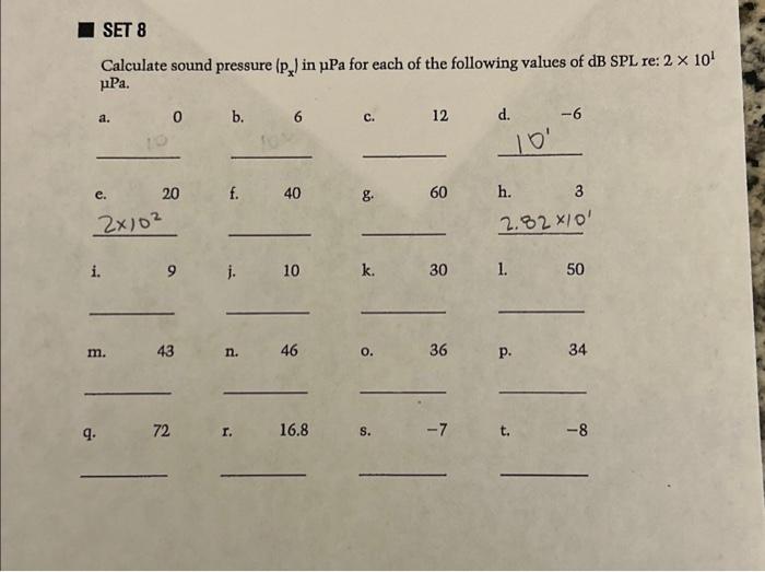 Solved SET 8 Calculate sound pressure (p) in μPa for each of | Chegg.com