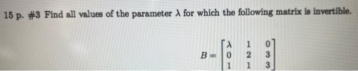 Solved 15p. \#3 Find all values of the parameter λ for which | Chegg.com