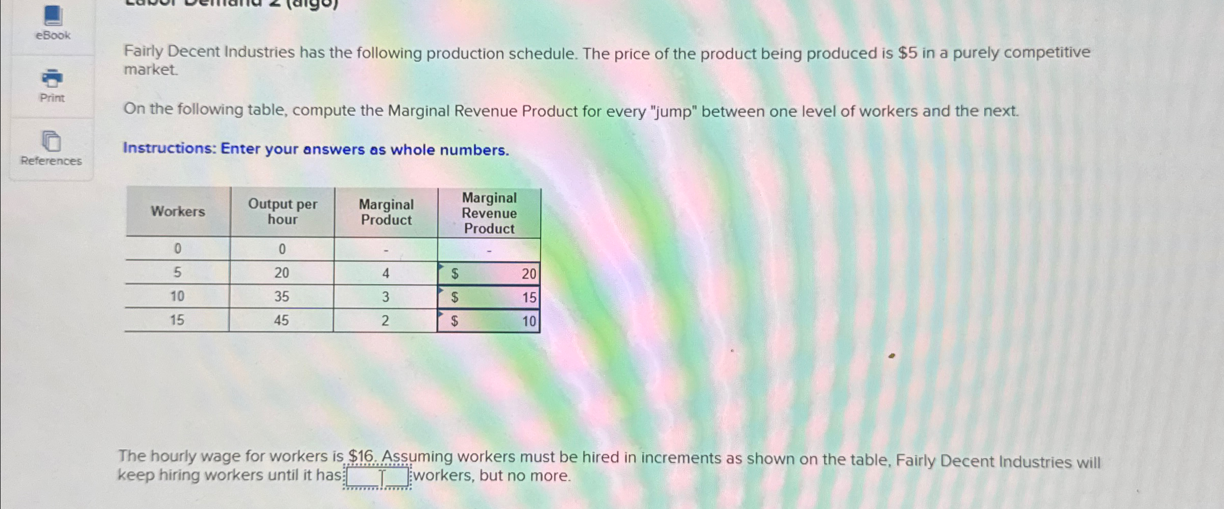Solved Fairly Decent Industries has the following production | Chegg.com