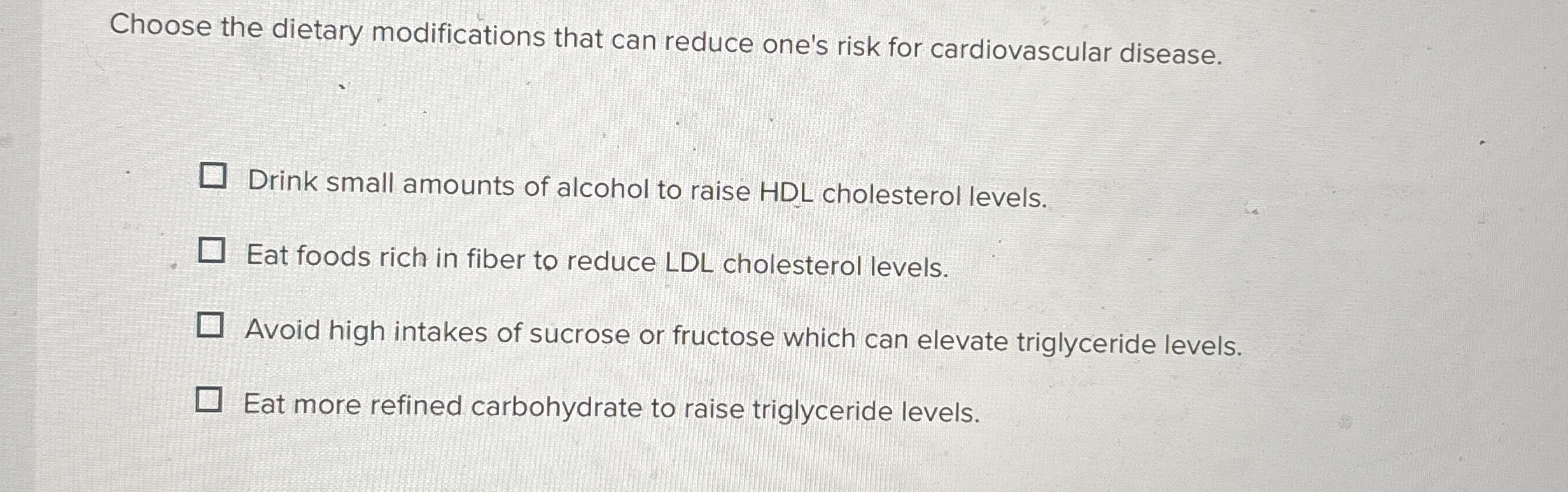 Solved Choose the dietary modifications that can reduce | Chegg.com