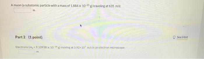 Solved A muon (a subatomic particle with a mass of 1.884 x | Chegg.com