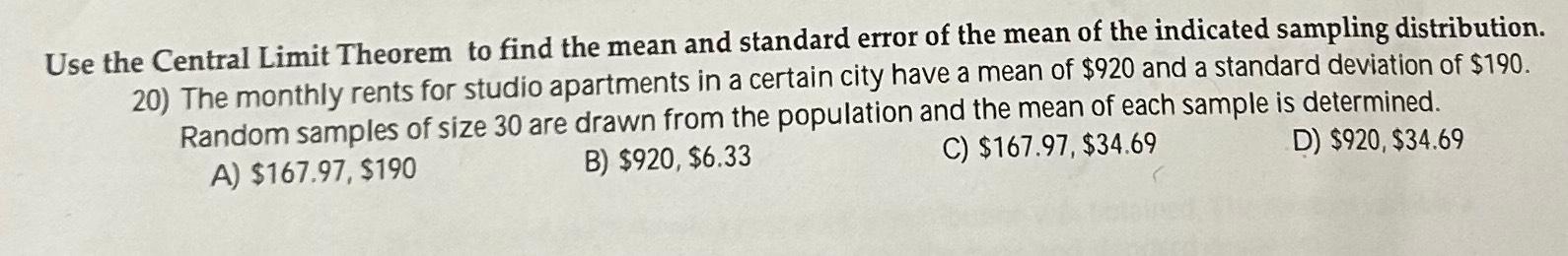 Solved Use the Central Limit Theorem to find the mean and | Chegg.com