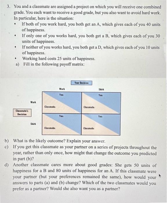 Solved 3. You and a classmate are assigned a project on | Chegg.com