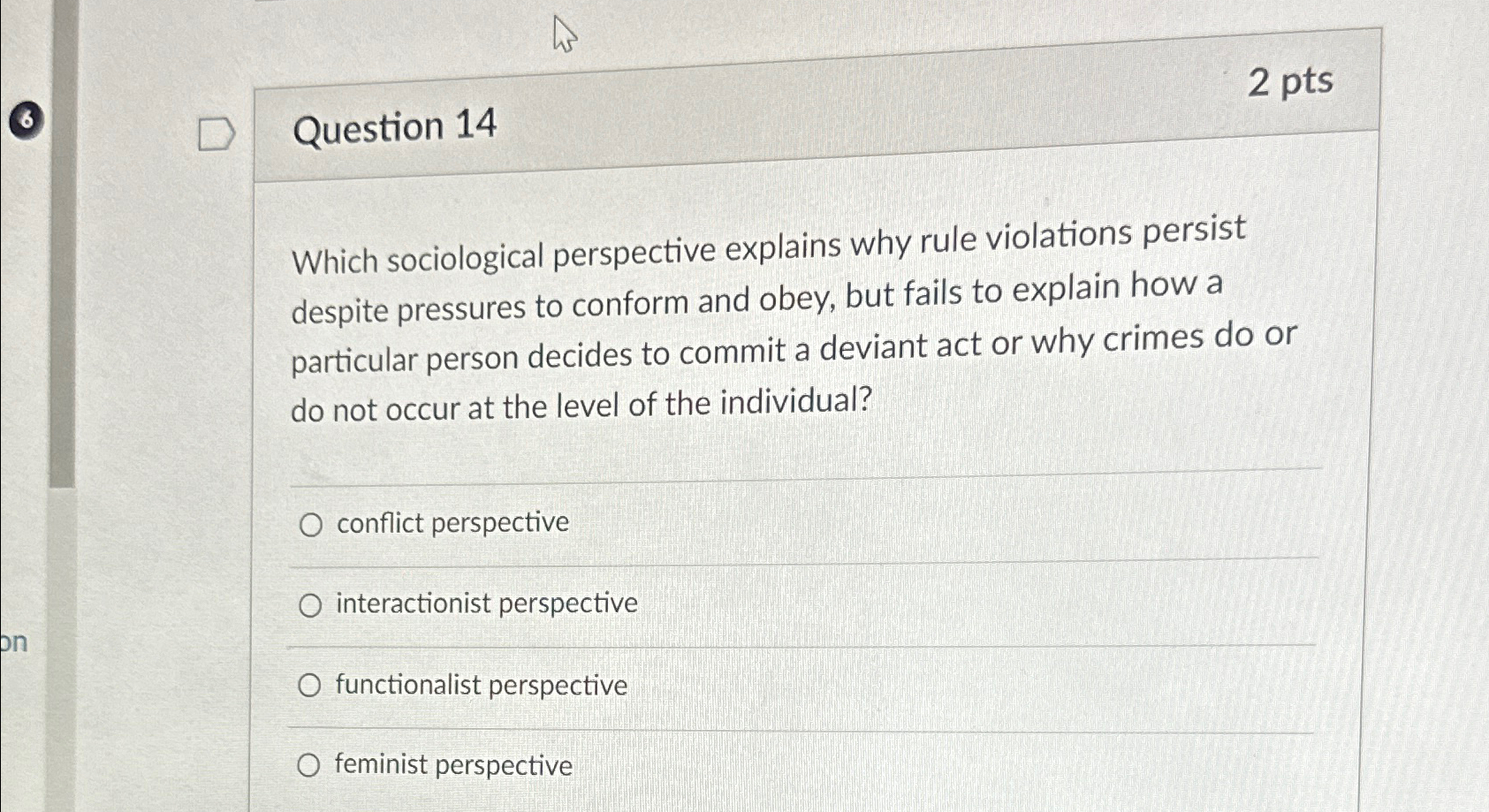 Solved Question 142ptsWhich sociological perspective | Chegg.com Solved Question 142ptsWhich sociological perspective | Chegg.com