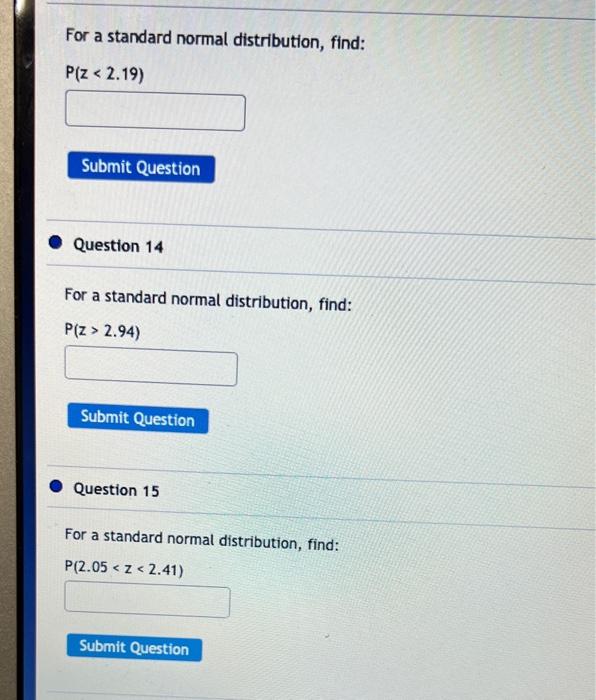 Solved For a standard normal distribution, find: P(z