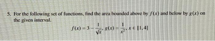 5. For the following set of functions, find the area | Chegg.com