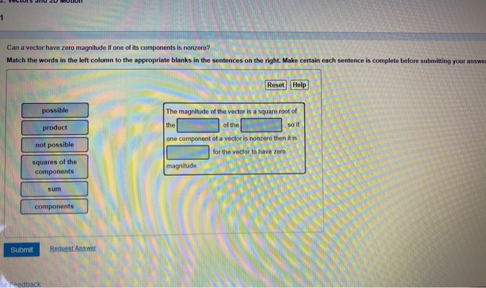 Solved 1 Can a vector have zero magnitude if one of its | Chegg.com