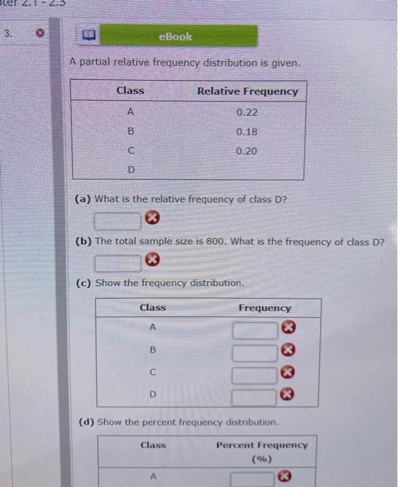 Solved A partial relative frequency distribution is given. | Chegg.com
