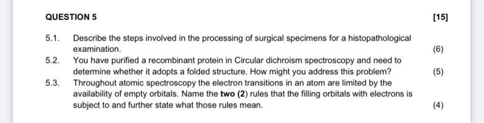 Solved 5.1. Describe the steps involved in the processing of | Chegg.com