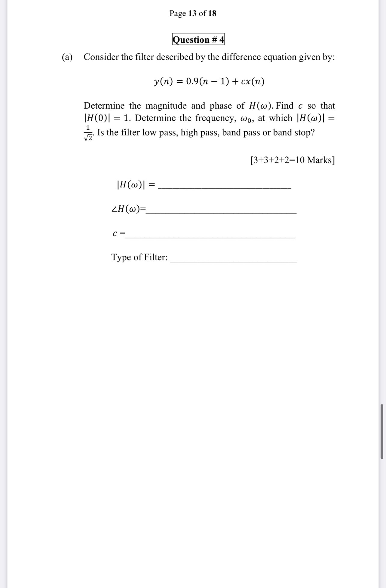Solved Question # 4(a) ﻿Consider the filter described by the | Chegg.com