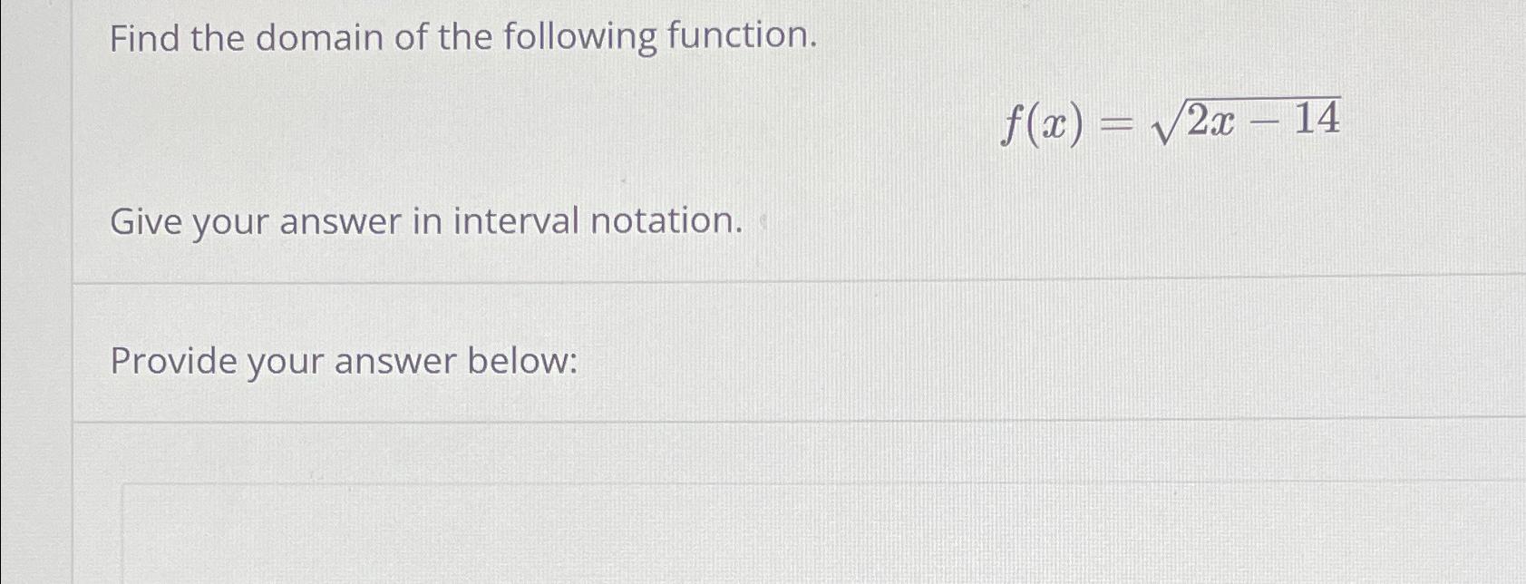 Solved Find The Domain Of The Following