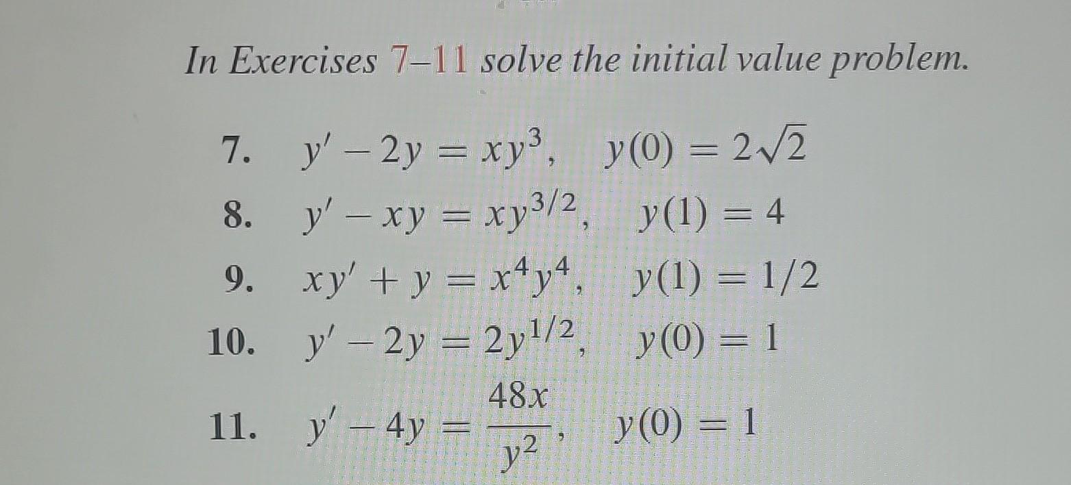 Solved In Exercises 7-11 solve the initial value problem. 7. | Chegg.com