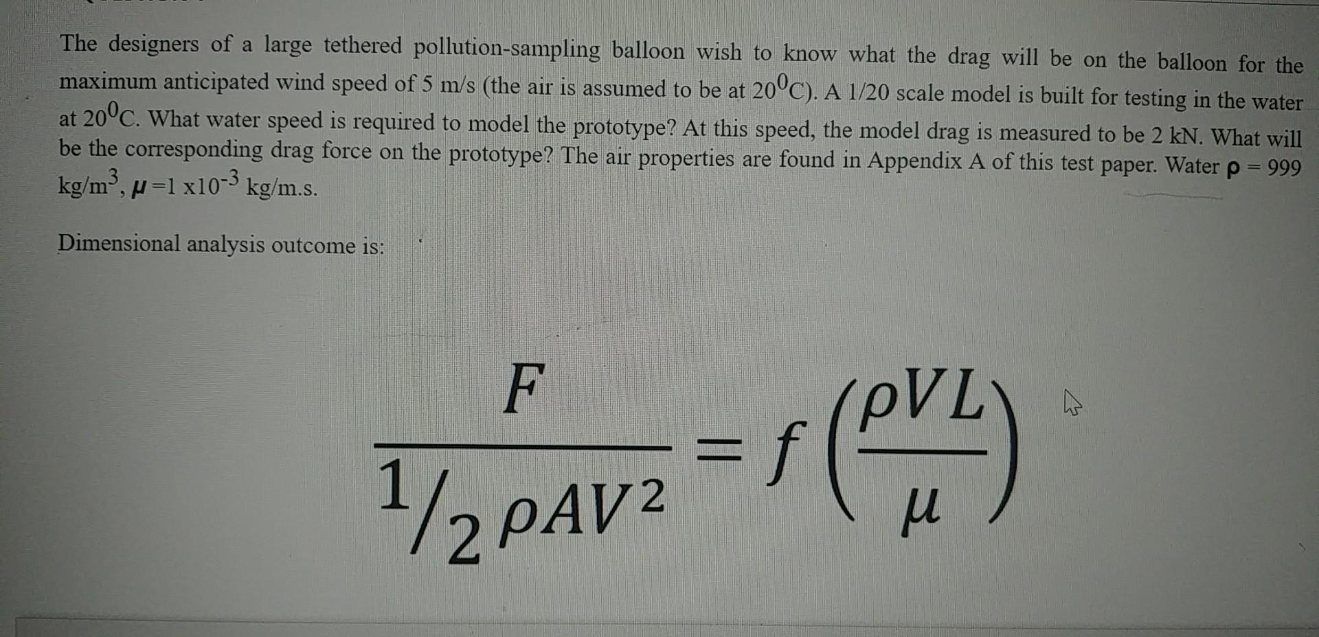 The designers of a large tethered pollution-sampling | Chegg.com