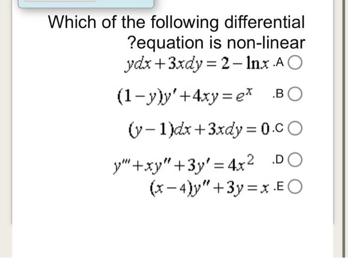 [Solved]: Which of the following differential ?equation is