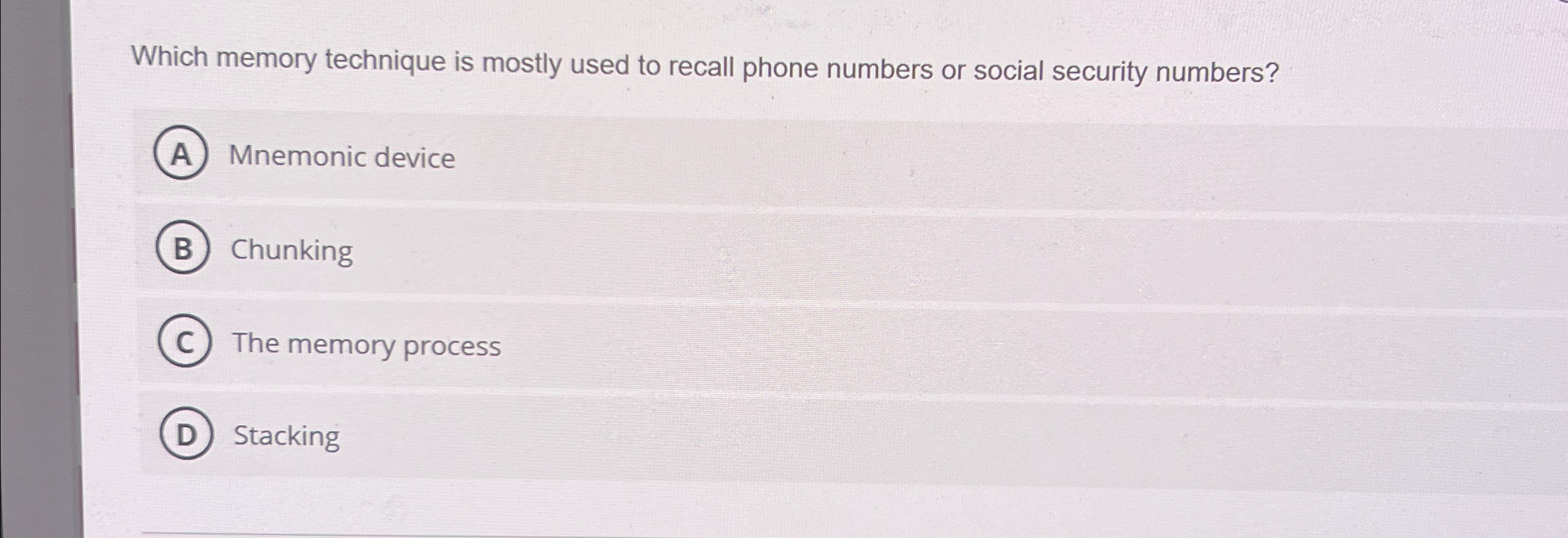 Solved Which memory technique is mostly used to recall phone | Chegg.com