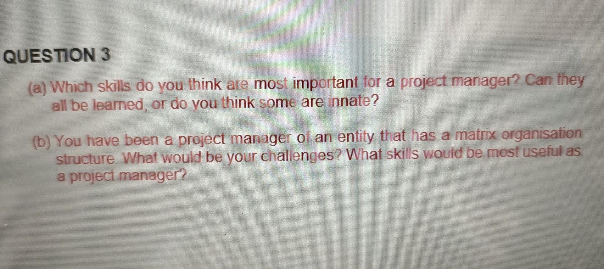 Solved QUESTION 3 (a) Which skills do you think are most | Chegg.com