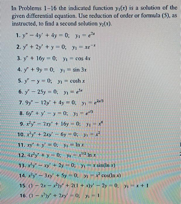 Solved In Problems 1-16 the indicated function y1(x) is a | Chegg.com