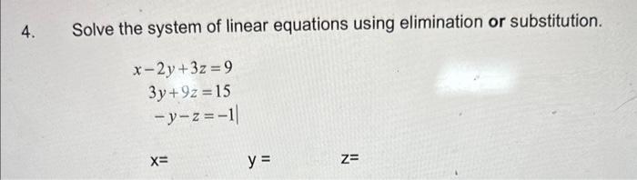 Solved Solve the system of linear equations using | Chegg.com