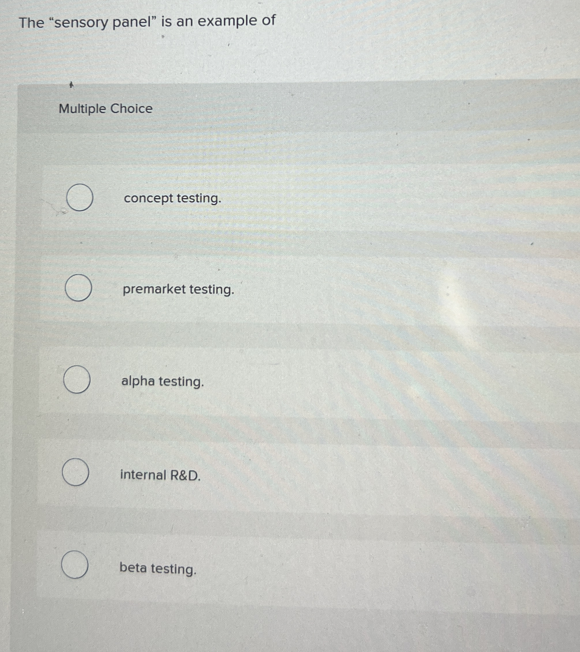 Solved The "sensory panel" is an example ofMultiple | Chegg.com