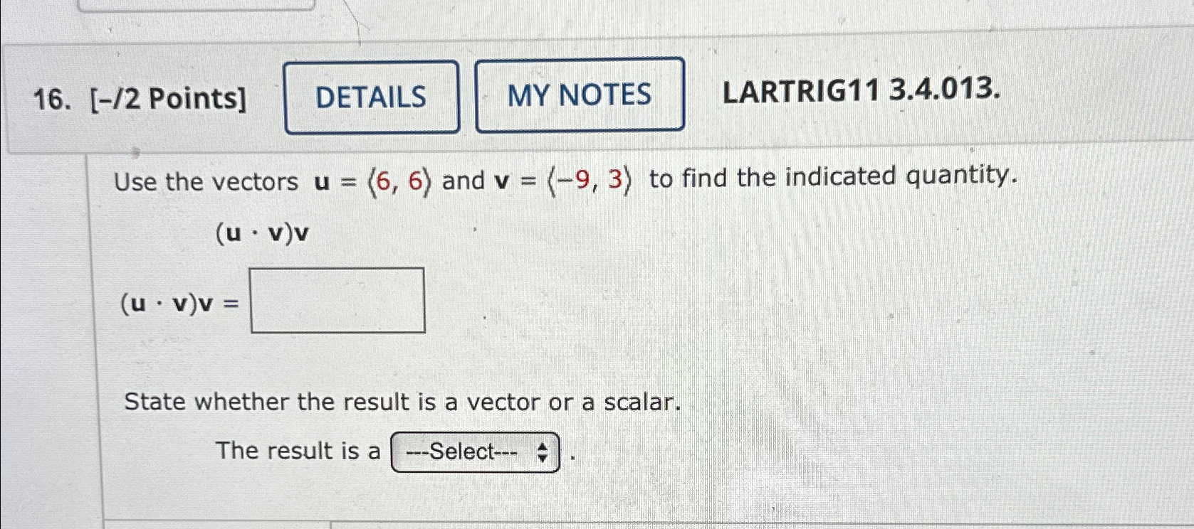 Solved [-/2 ﻿Points]LARTRIG11 3.4.013.Use the vectors | Chegg.com