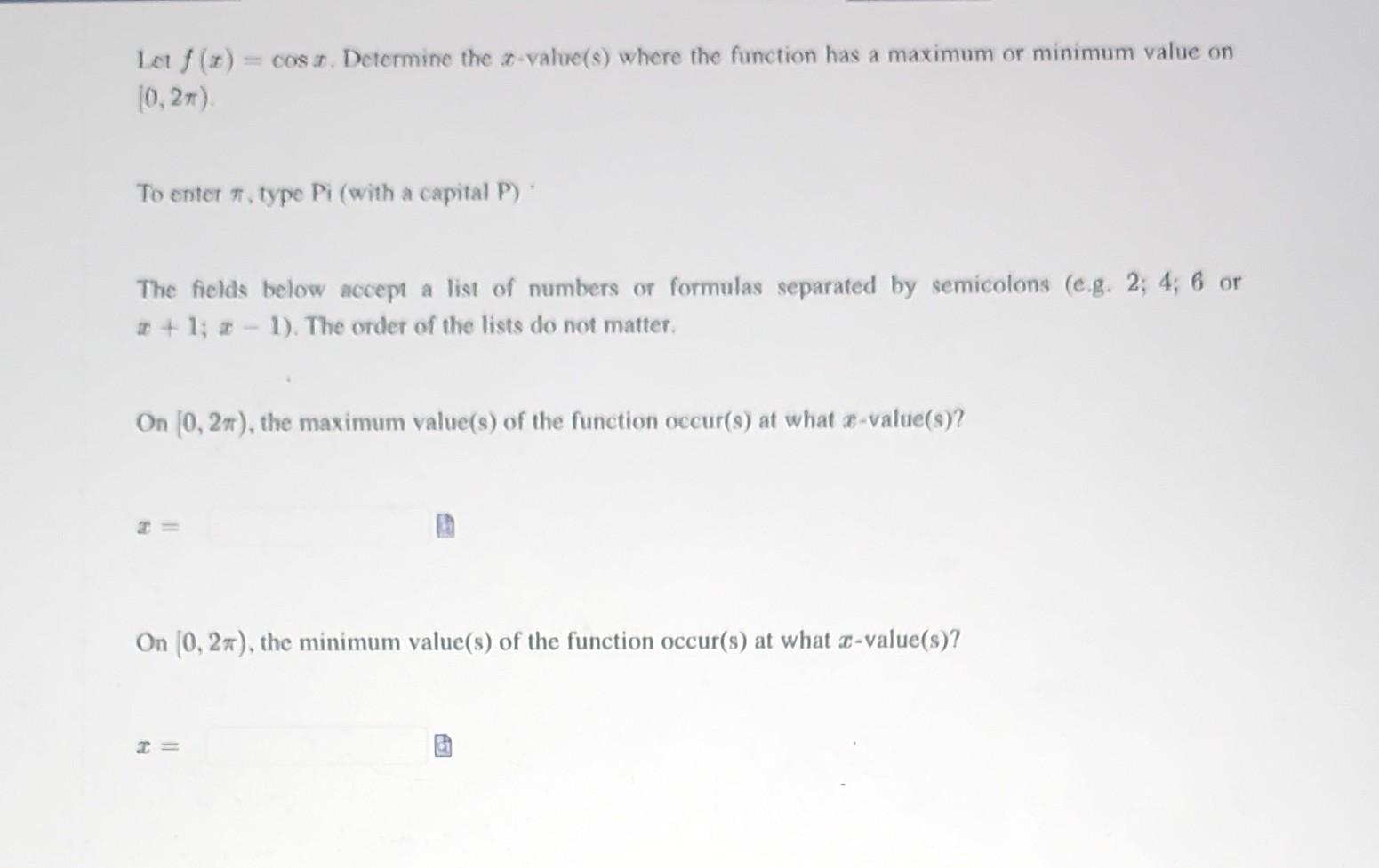 Solved Le f(x)=cosx. Determine the x-value(s) where the | Chegg.com